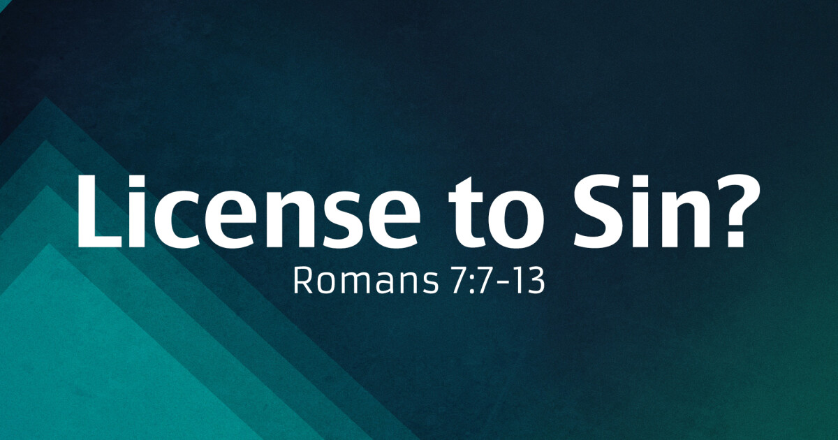 License to Sin? | Sermons | Search the Scriptures